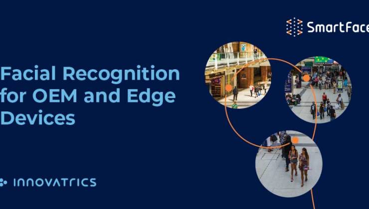SmartFace | Facial Recognition Platform | Innovatrics