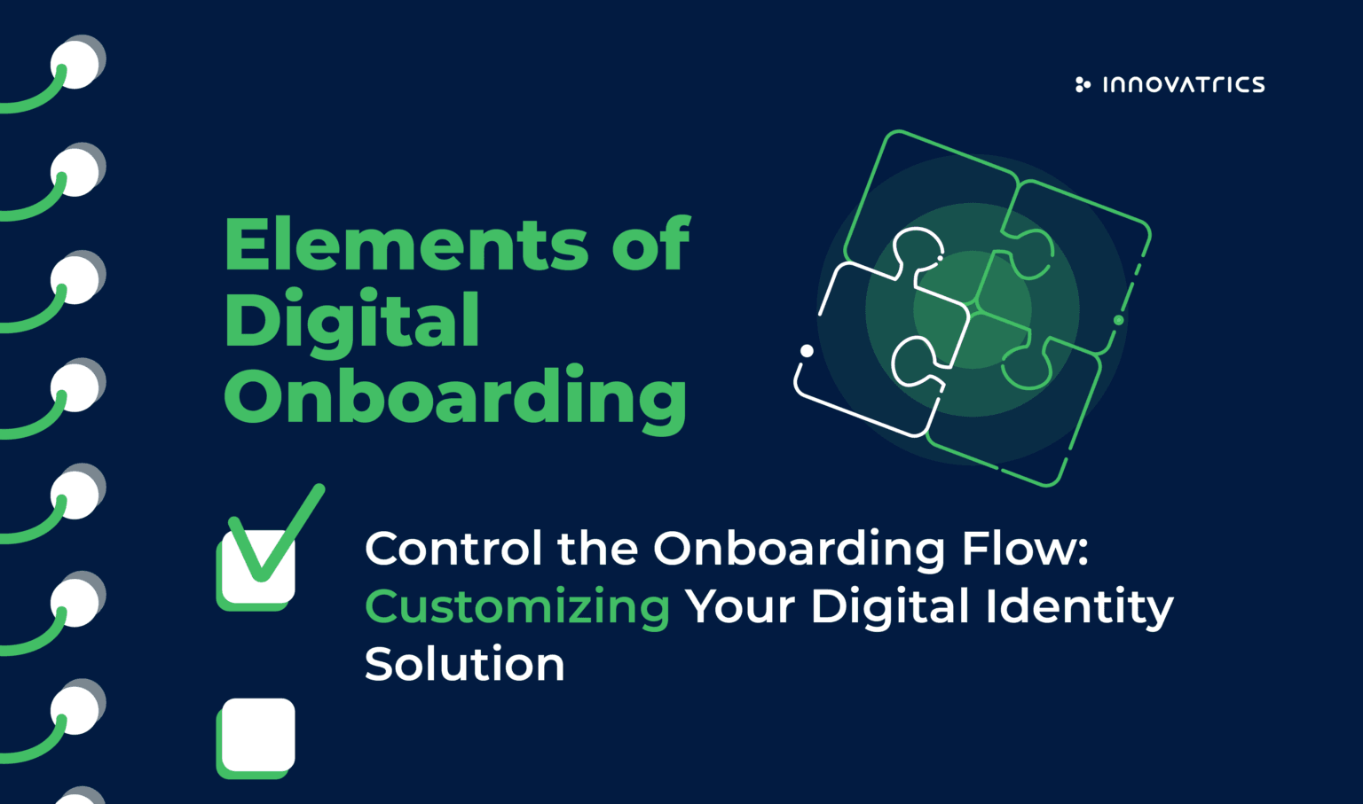 Control the Onboarding Flow: Customizing Your Digital Identity Solution ...
