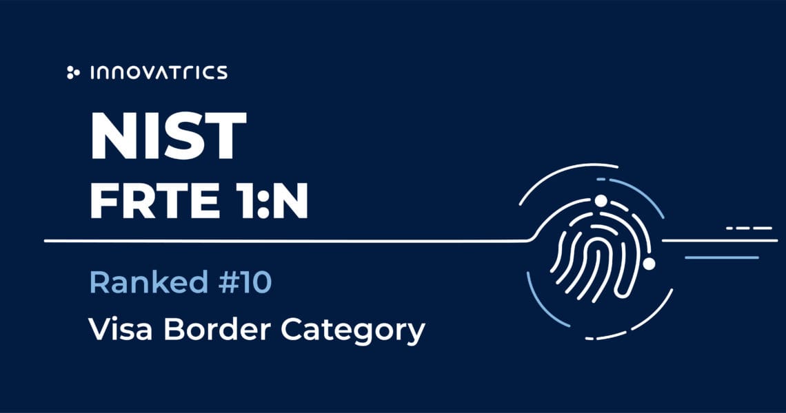 Innovatrics’ facial recognition algorithm now ranks among global top 10 - Innovatrics